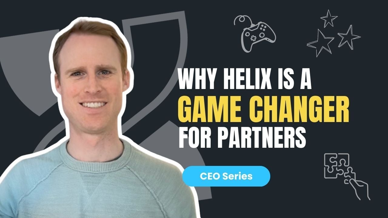 Why Helix is a game changer for learning partners