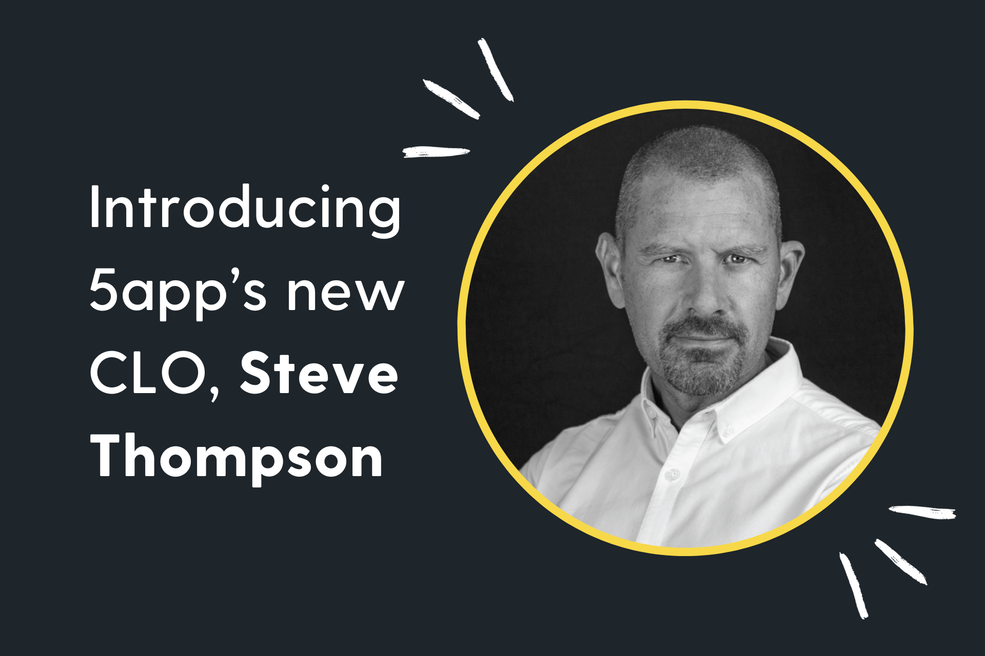 5 questions with Steve Thompson, 5app’s new Chief Learning Officer